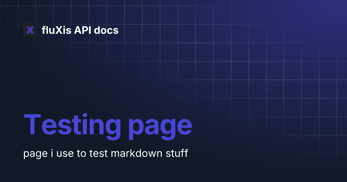 Testing page | fluXis API docs